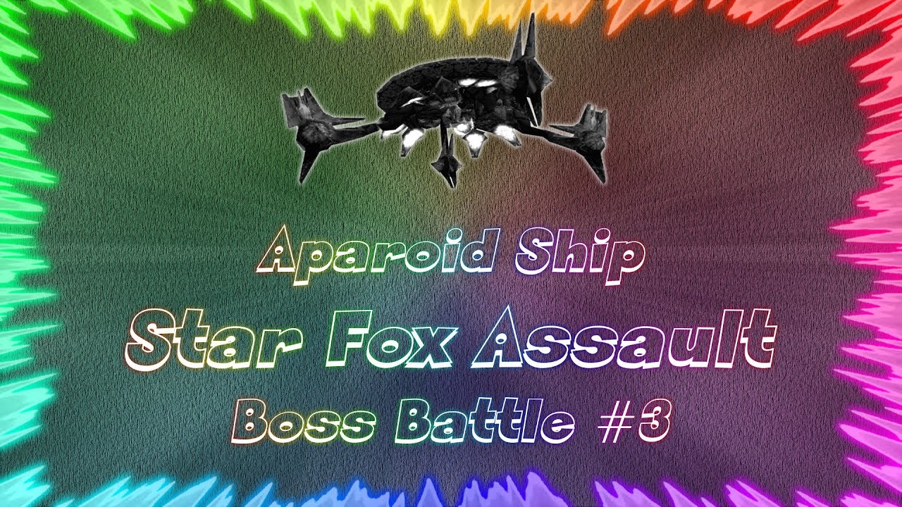 Star Fox Assault ★ Perfect Boss Battle #3 • Aparoid Ship - YouTube
