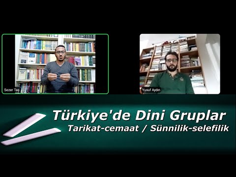 Türkiye'de Dini Gruplar [ Tarikat-cemaat \\ Sünnilik-selefilik ] - Sezer TAŞ \\ Yusuf AYDIN