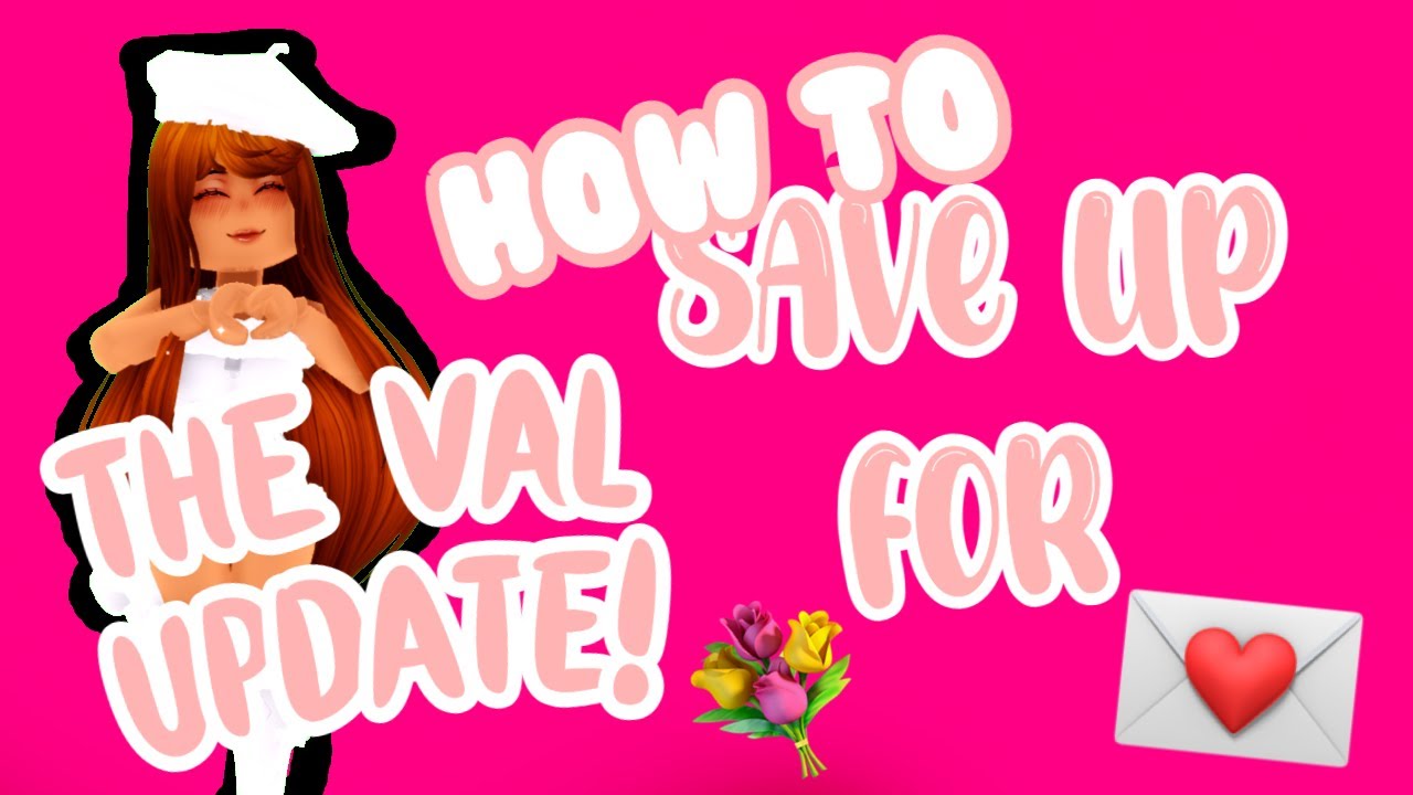 HOW TO SAVE UP FOR THE VAL UPDATE! *FARMING* | Royale High - YouTube
