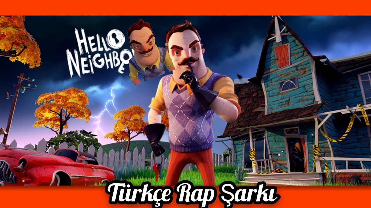 Hello Neighbor Şarkısı , Hello Neighbor RAP , YENİ ŞARKI - YouTube