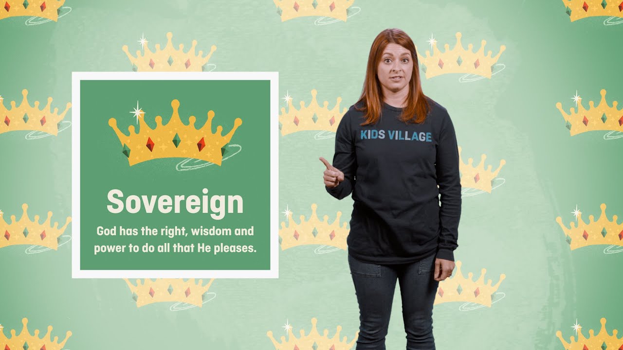 God is Sovereign - Kids Village Lesson - Elementary - YouTube