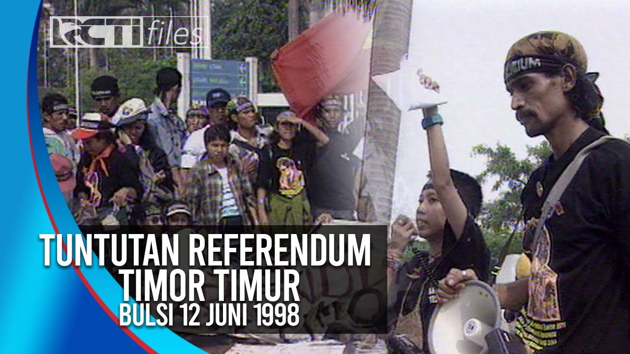 TUNTUTAN REFERENDUM TIMTIM BULSI 12 JUNI 1998 - YouTube