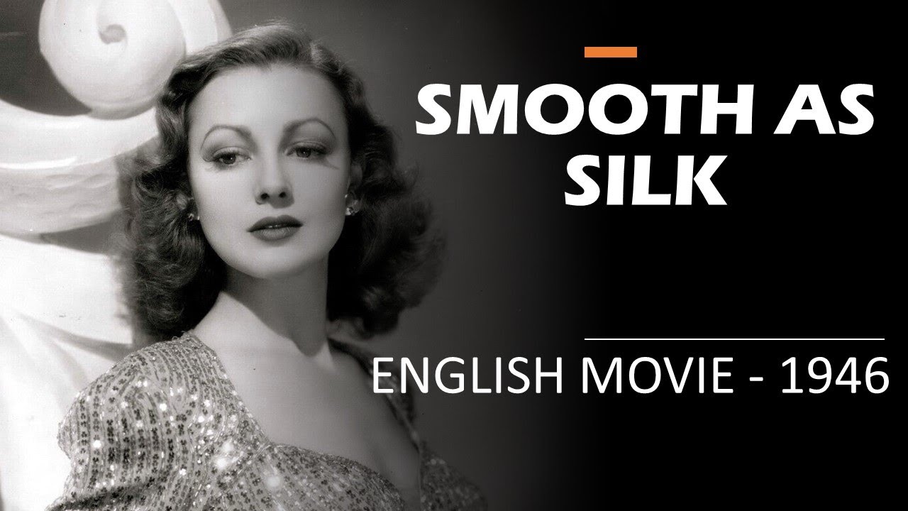 Smooth as Silk | ENGLISH MOVIE - 1946 | - crime drama film-noir classic, Kent Taylor, Virginia ...