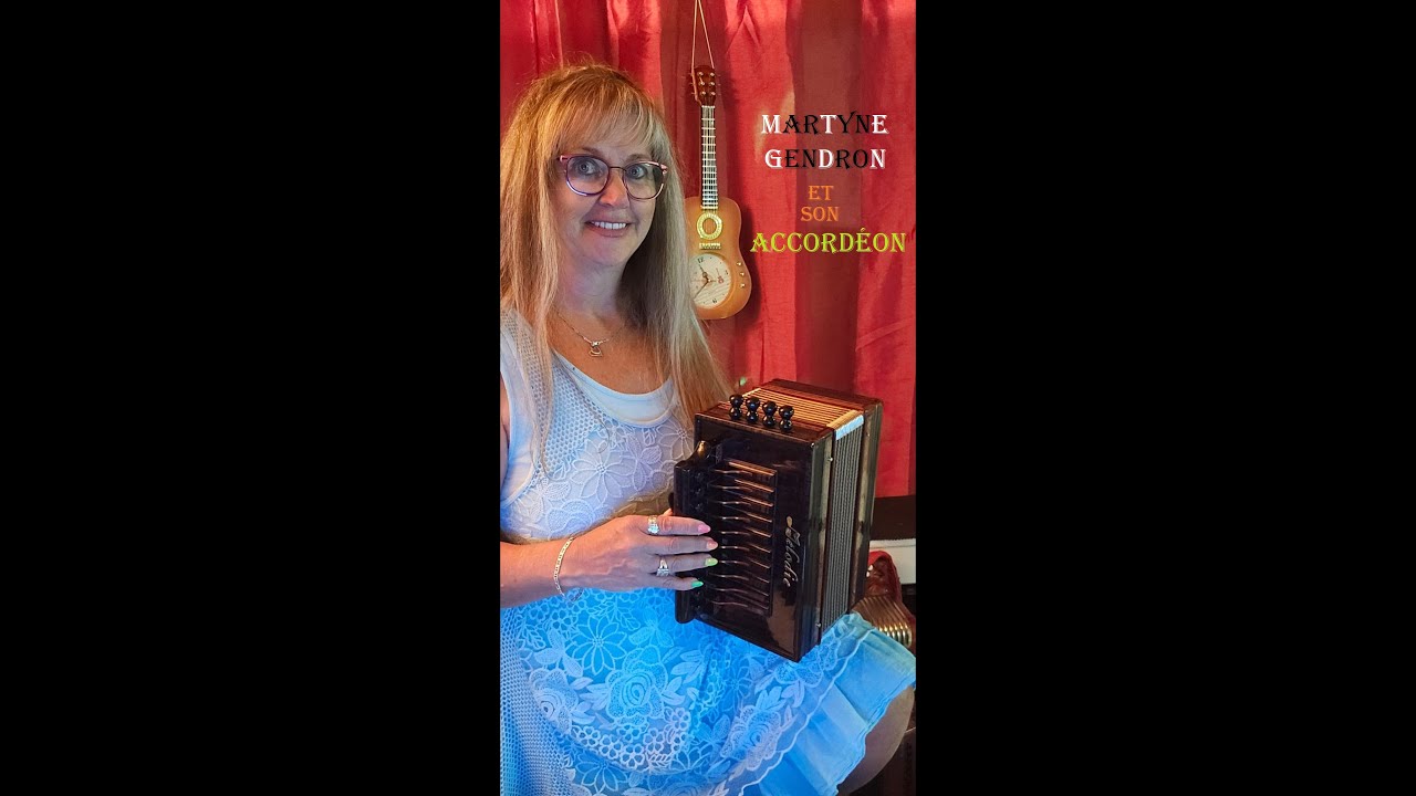 MARTYNE GENDRON et son accordéon - YouTube