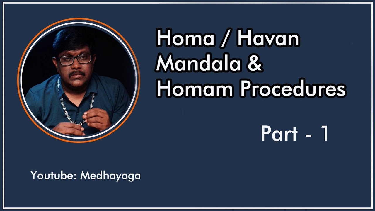 Homa / Havan Mandala and Homa Procedures - Part 1 - YouTube