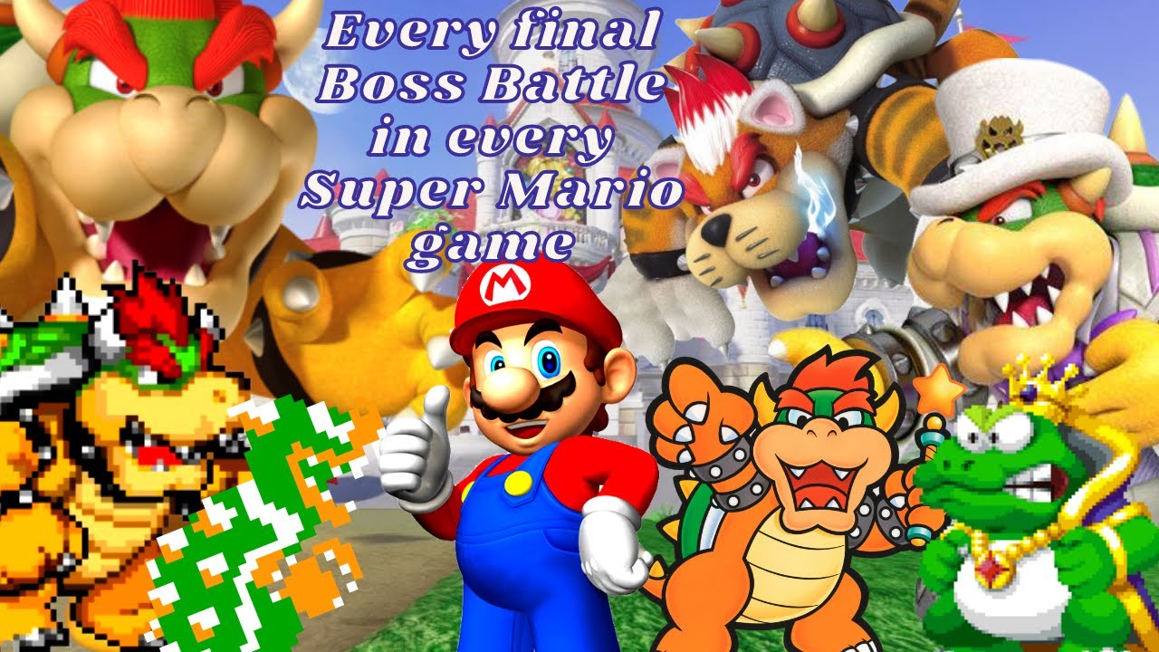 Every Final Boss Battle from every major Super Mario game - YouTube