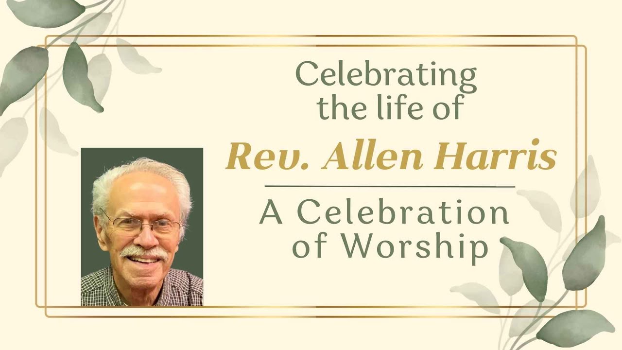 Rev. Allen Harris Memorial Service - September 13, 2025 - YouTube