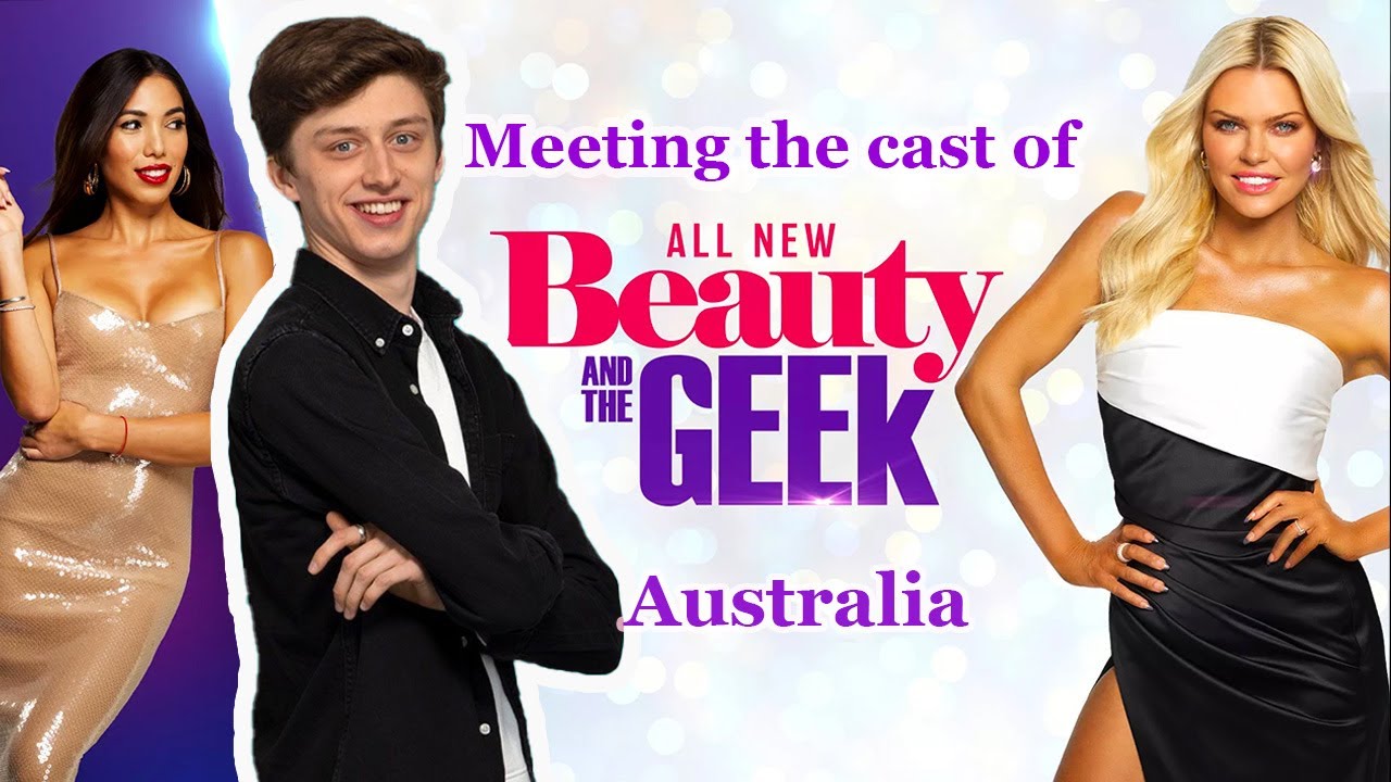 Meeting the cast of BEAUTY AND THE GEEK Australia. - YouTube