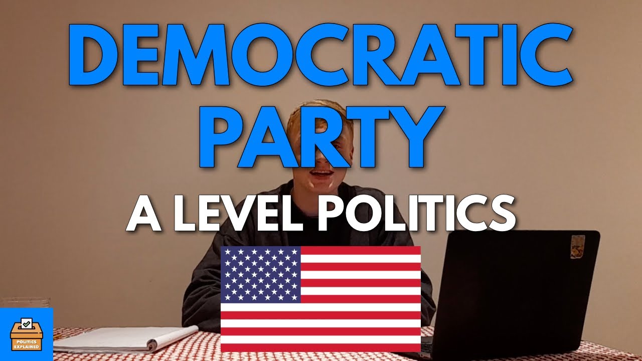 The Democratic Party In A Level Politics | Everything You Need To Know ...