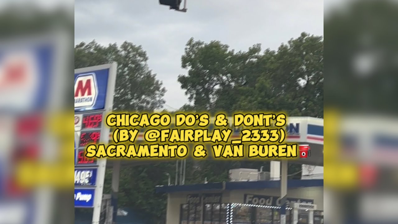 CHICAGO DO’s & DONT’s - Most Dangerous Gas Stations (Sacramento & Van ...