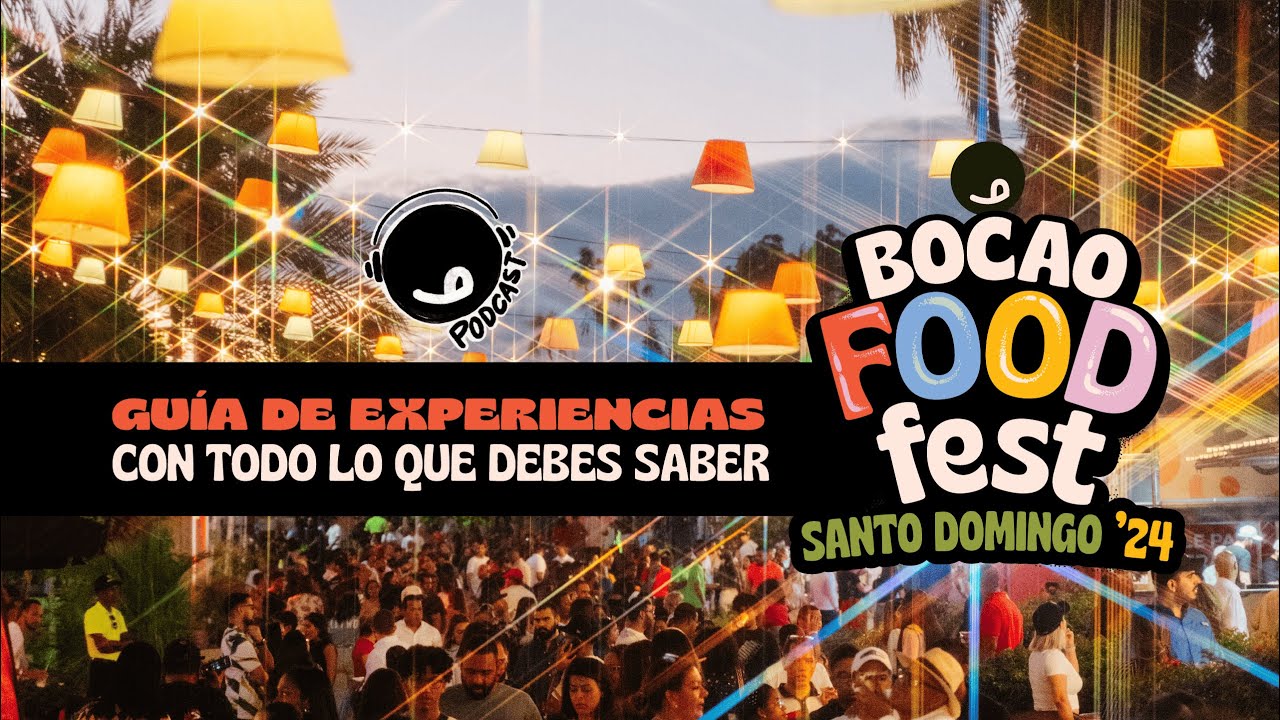 Bocao Food Fest’ 24: todo lo que debes saber - YouTube
