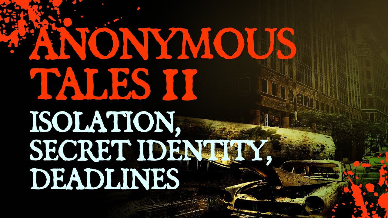 Anonymous Tales - scary stories of horror and more, S1, episode 11 ...