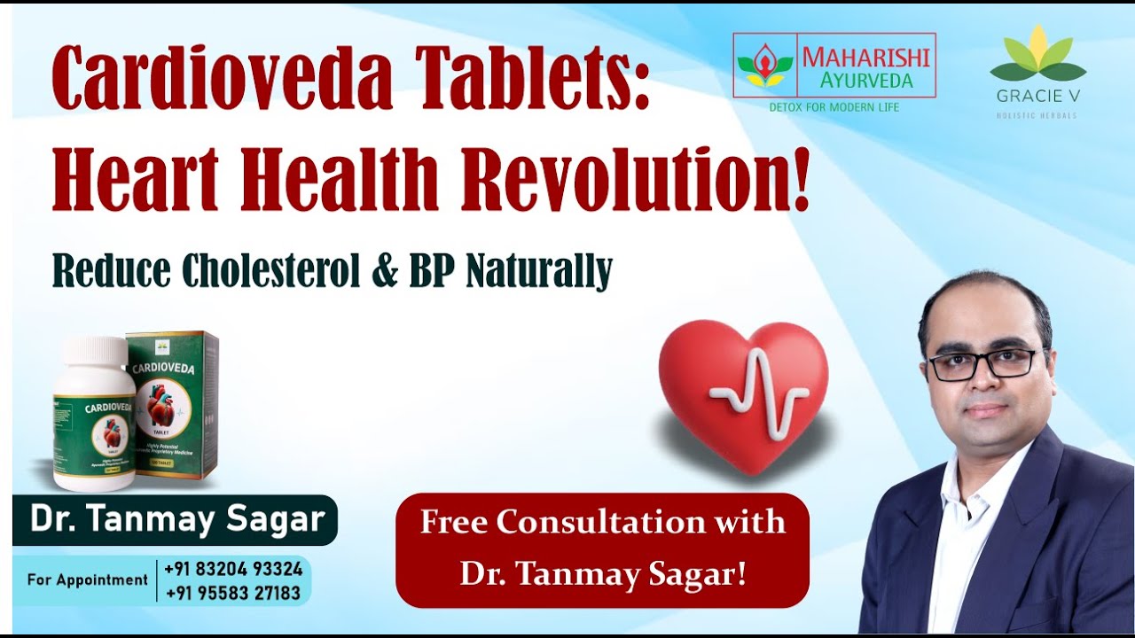 Dr. Tanmay Sagar Launches Cardioveda Tablets: Ayurvedic Solution for ...