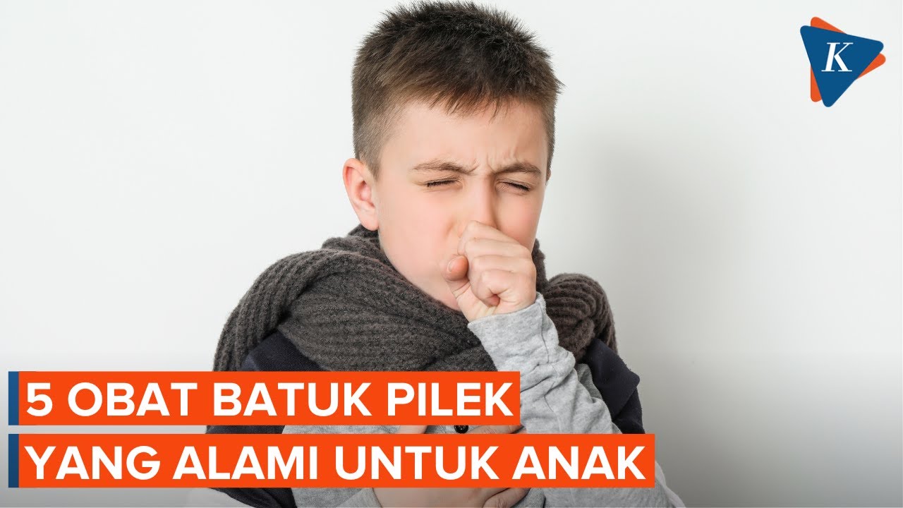 5 Obat Batuk dan Pilek yang Alami untuk Anak, Praktis dan Aman - YouTube