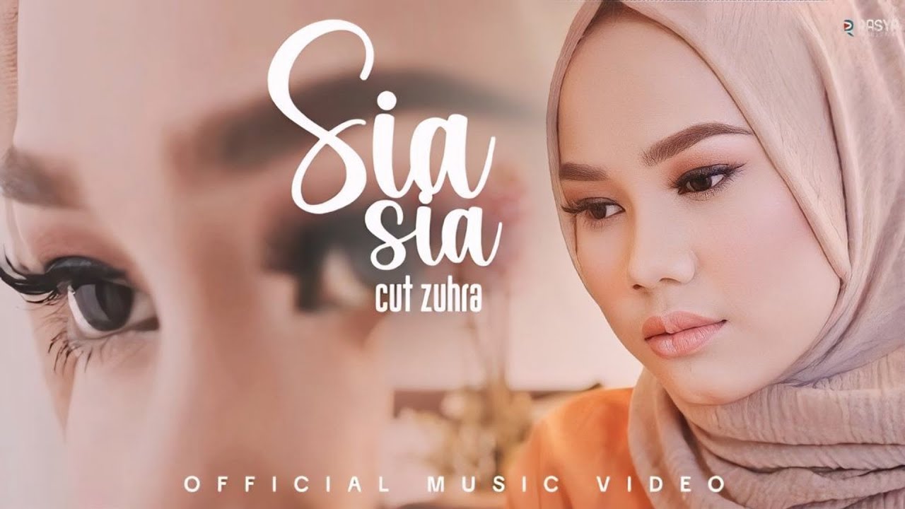 Cut Zuhra - Sia Sia (Official Music Video) - YouTube