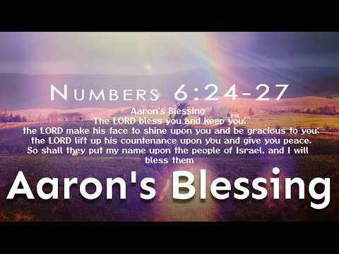The Blessing |Aaron's blessing |The Blessing Lyrics |Numbers 6:24-27 ...