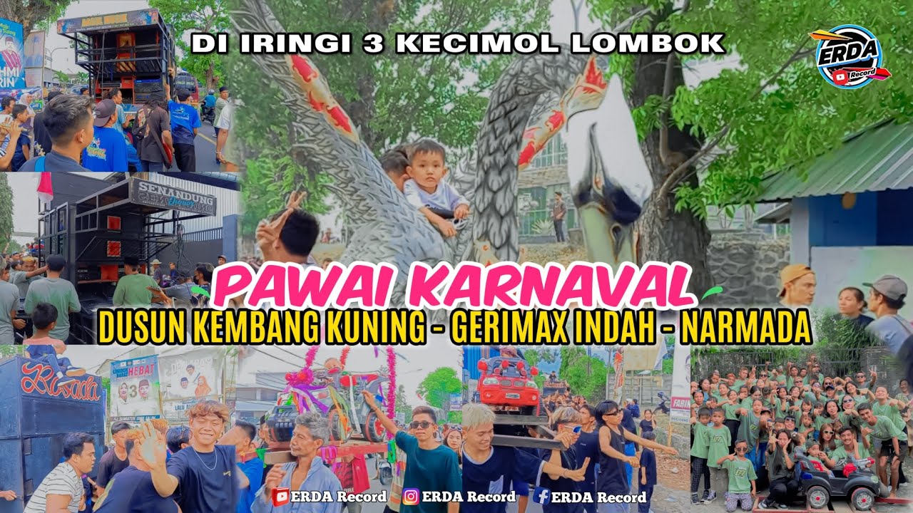 PAWAI KARNAVAL DI IRINGI 3 KECIMOL LOMBOK // DAN SUPER HEBOH #video # ...