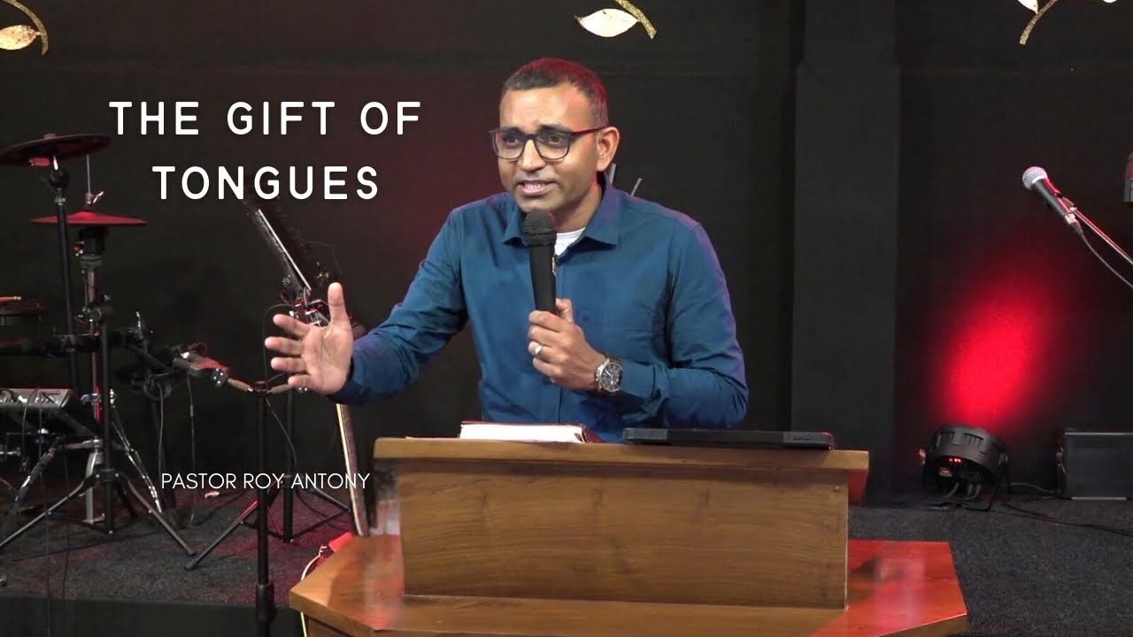 The Gift Of Tongues | Pastor Roy Antony | Revelation Church - YouTube