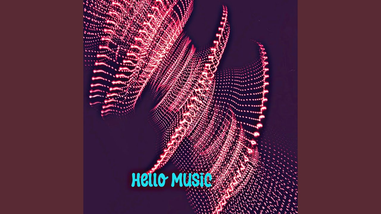 Hello Music - YouTube