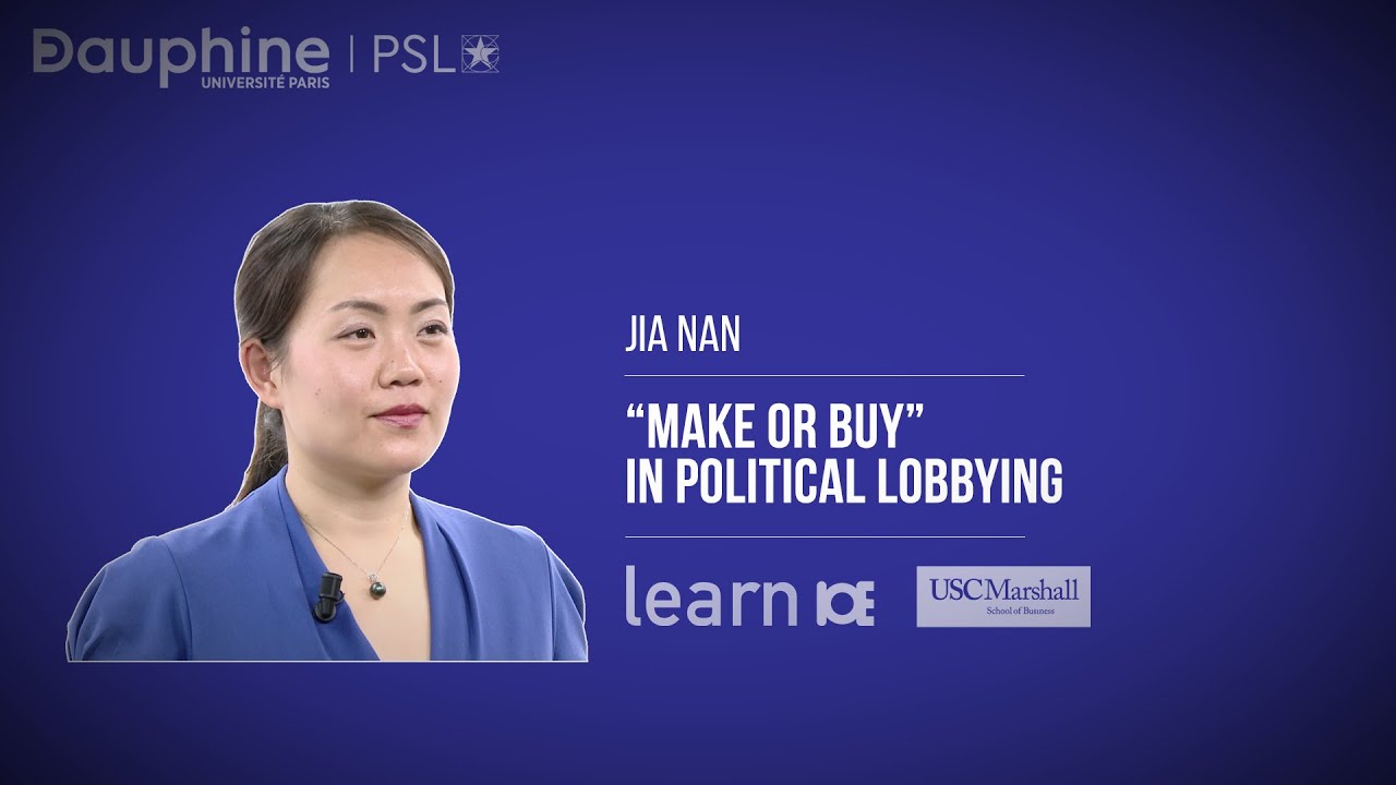 NAN JIA / "Make or Buy" in political lobbying - YouTube