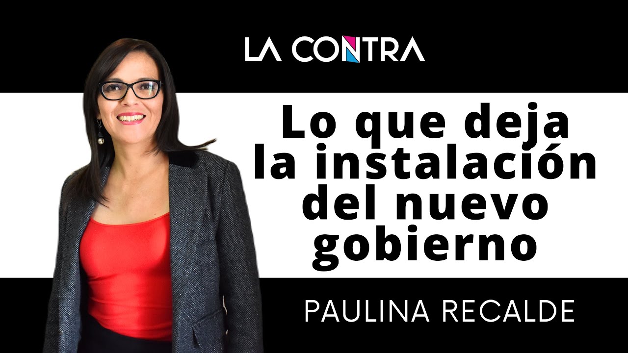 ¿QUÉ DEJA LA INSTALACIÓN DEL GOBIERNO DE DANIEL NOBOA? | ENTREVISTA A PAULINA RECALDE - YouTube