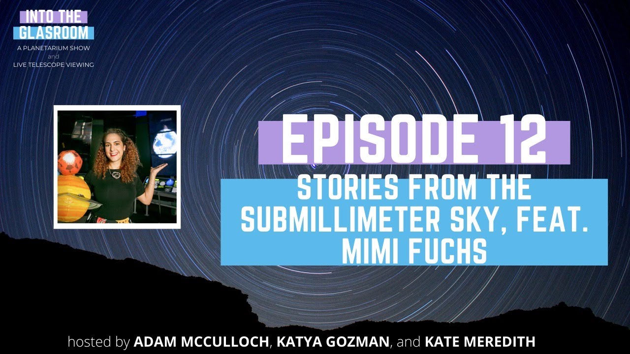 Stories From The Submillimeter Sky: Feat. Mimi Fuchs - YouTube