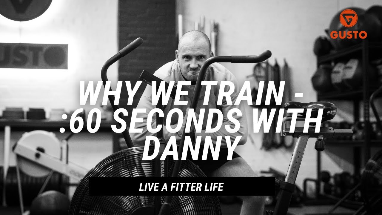 Why We Train - :60 secs with Danny - YouTube