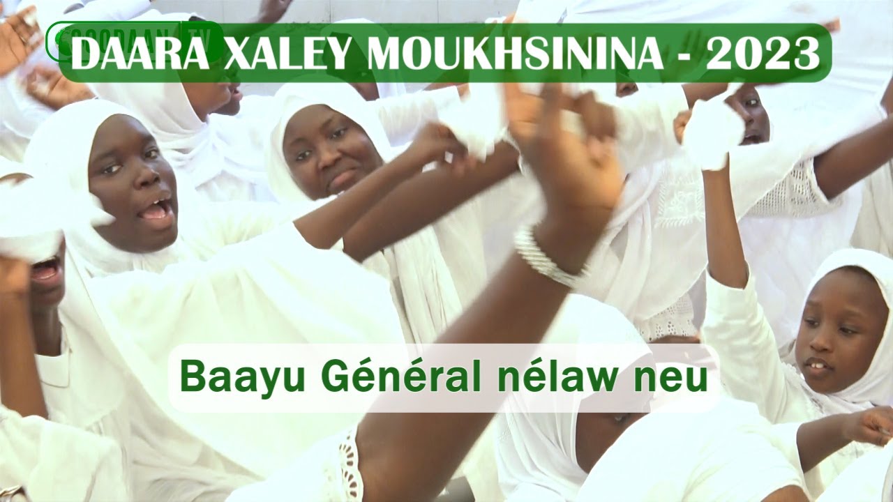 DAARA XALEY MOUKHSININA 2023 Baayu Général nélaw neu - YouTube