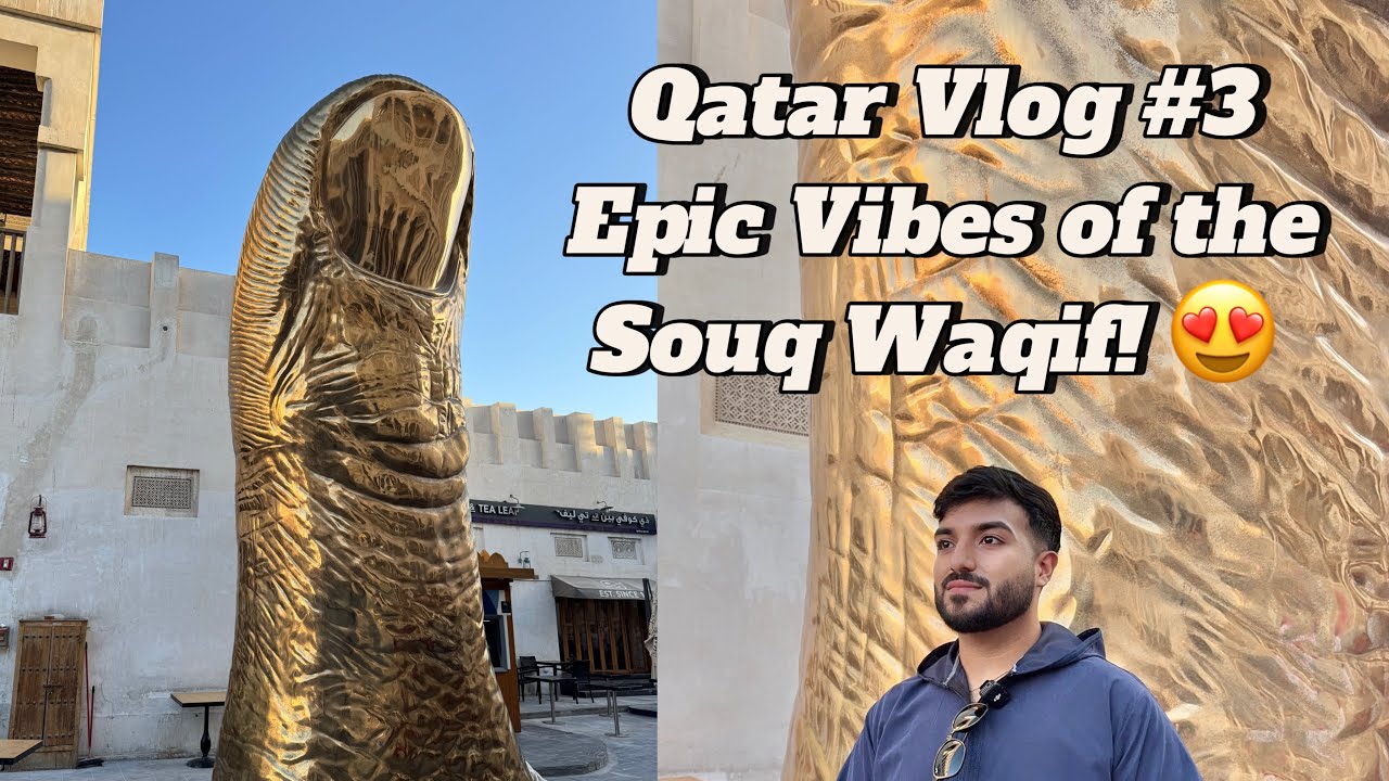 Exploring Souq Waqif + Iftar at Dokya | Doha Vibes You Don’t Want to ...