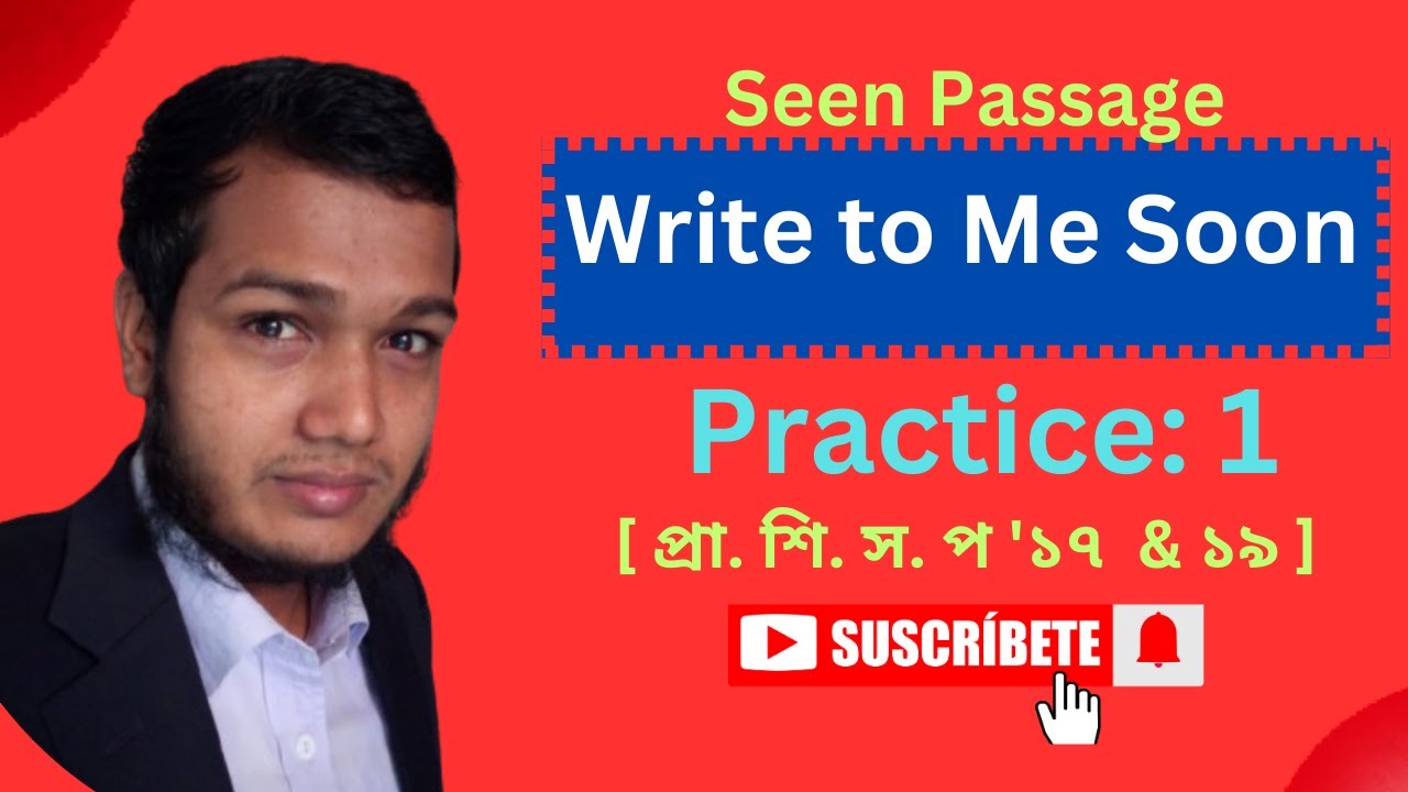 English Seen Passage: Write to Me Soon! Broad Question Practice No: 1 ...