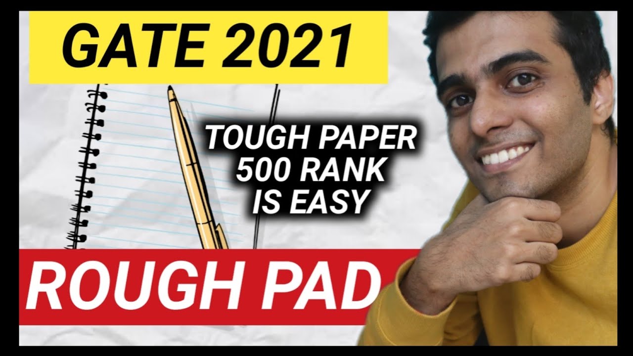 Importance of ROUGH NOTEPAD in GATE 2021 that you MUST KNOW - YouTube