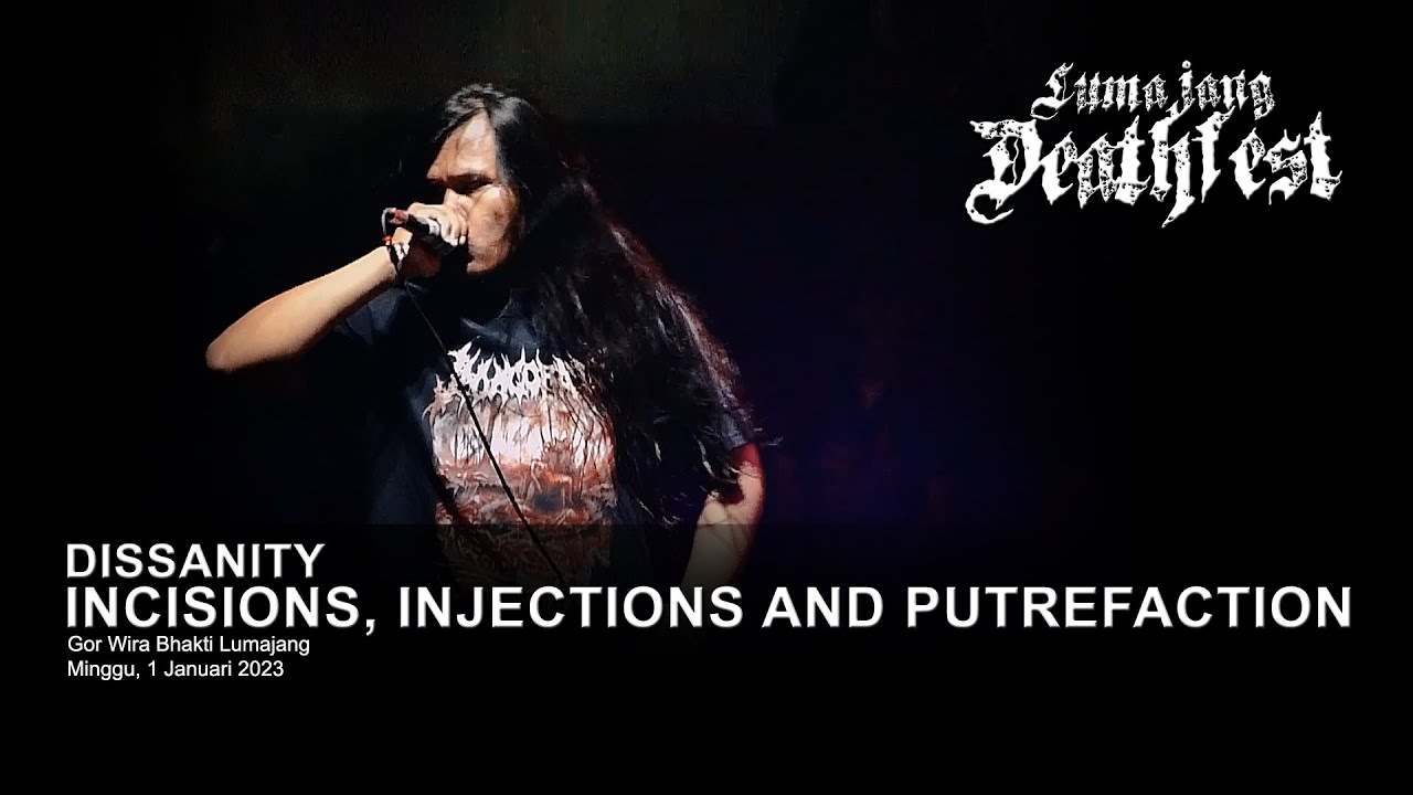 DISSANITY - INCISIONS, INJECTIONS AND PUTREFACTION | LIVE at LUMAJANG ...
