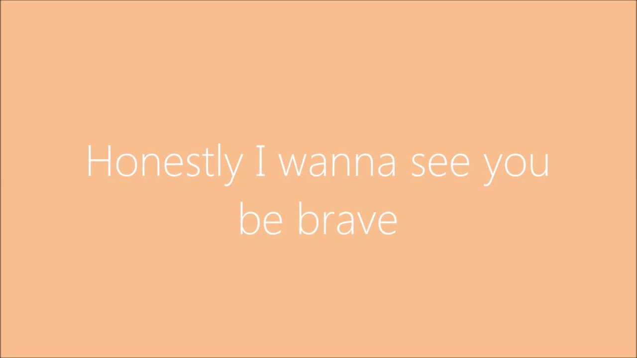 Brave-Sara Bareilles lyrics - YouTube