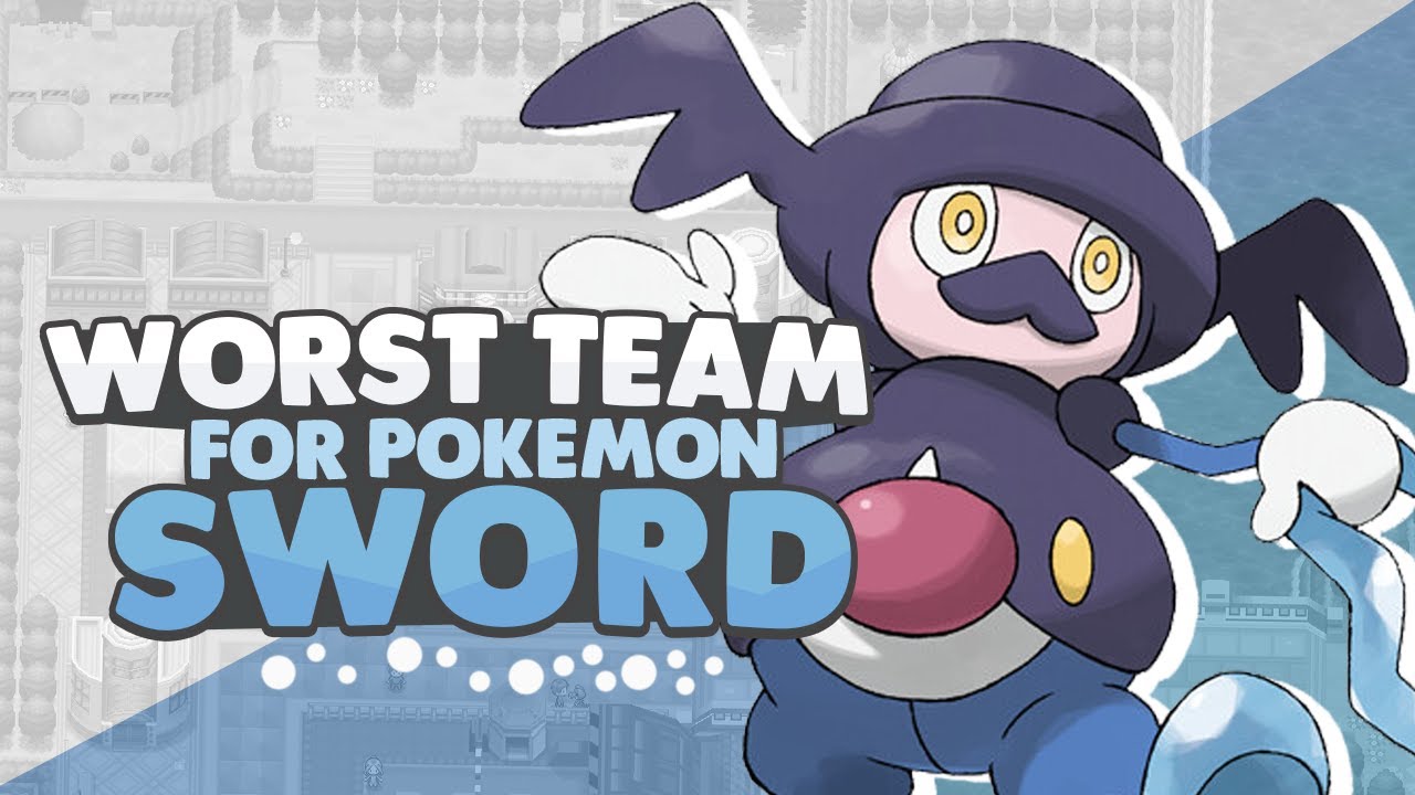 Worst Team For Pokemon Sword - YouTube