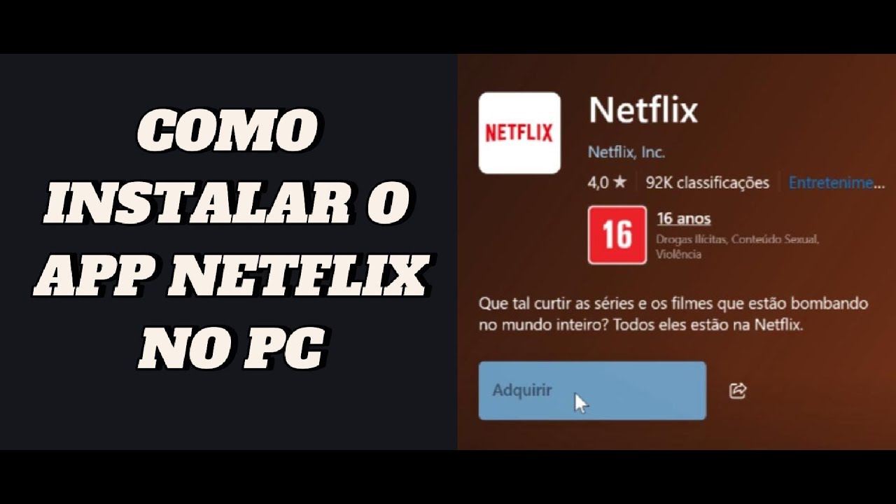 COMO INSTALAR O APP NETFLIX PELO MICROSOFT STORE NO WINDOWS 10 - YouTube