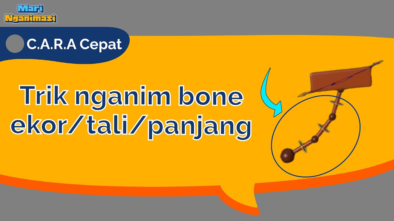 Cepat membuat animasi ekor dan bone panjang - YouTube