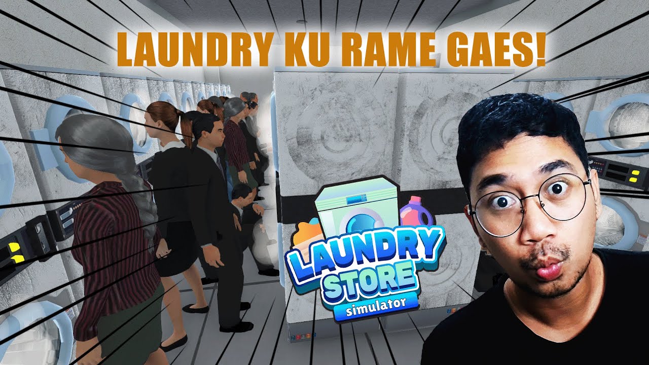 Laundry ku Makin Rame! - Laundry Store Simulator - YouTube