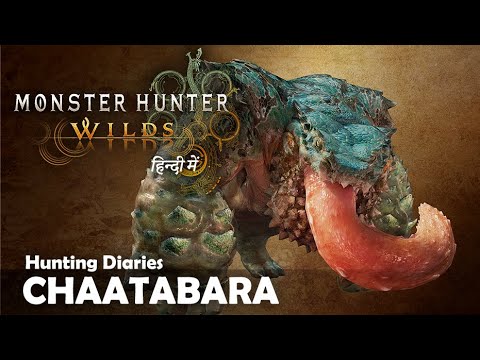 Monster Hunter WILDS (in HINDI) : Hunting Diaries: Chatabara - YouTube
