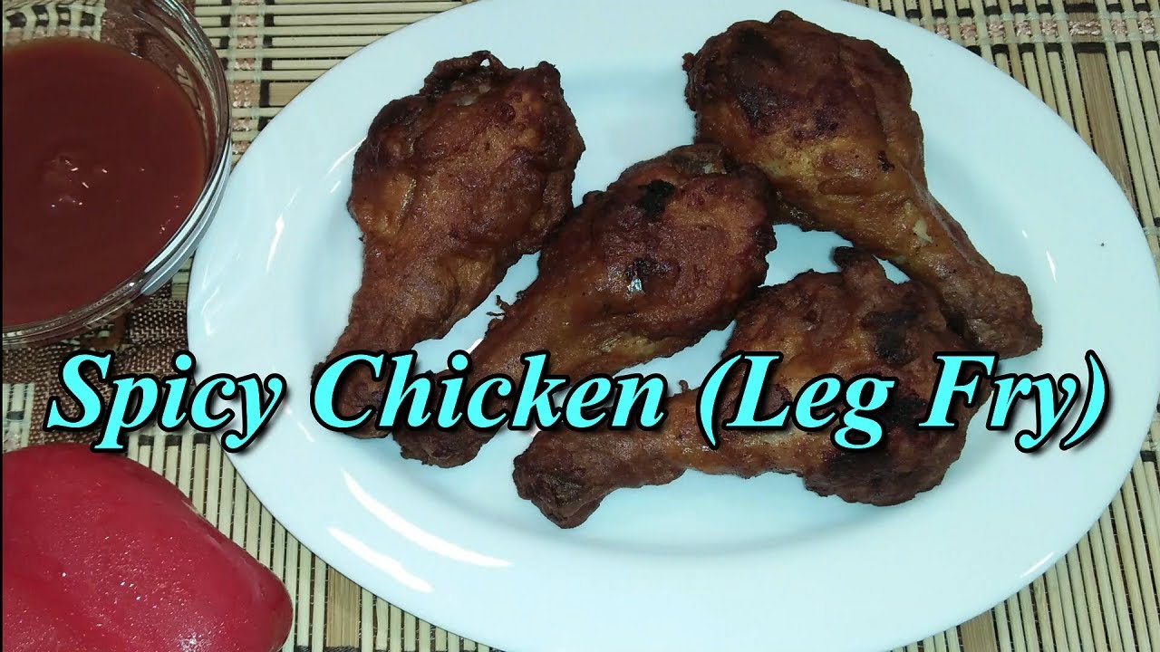 Spicy chicken leg fry recipe । Easy chicken leg fry recipe - YouTube
