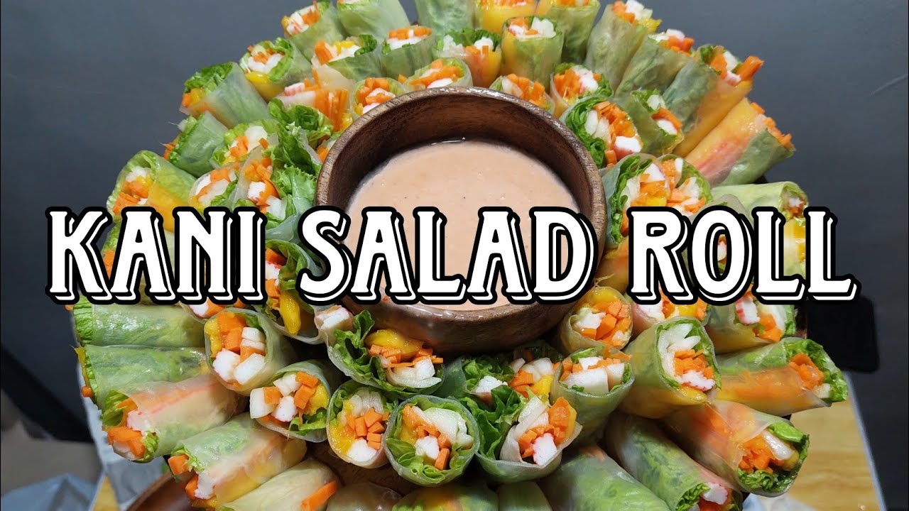 KANI SALAD ROLL | healthy and fresh | Gaano kadali gawin !! - YouTube