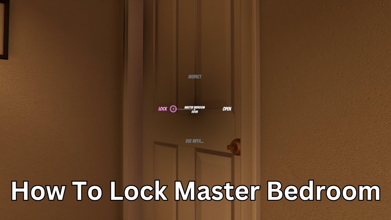 How to Lock Master Bedroom in House Party - YouTube