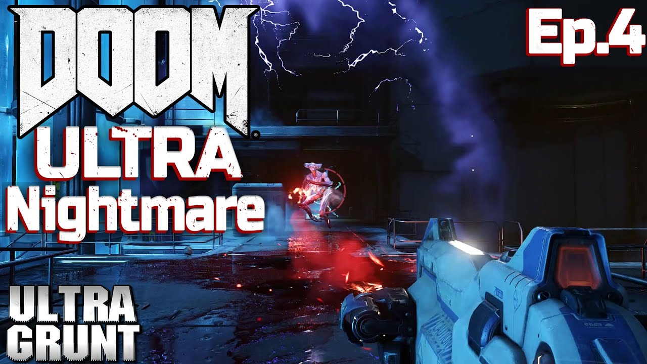 DOOM (2016) | ULTRA-Nightmare Difficulty | Episode 4 (60fps) - YouTube