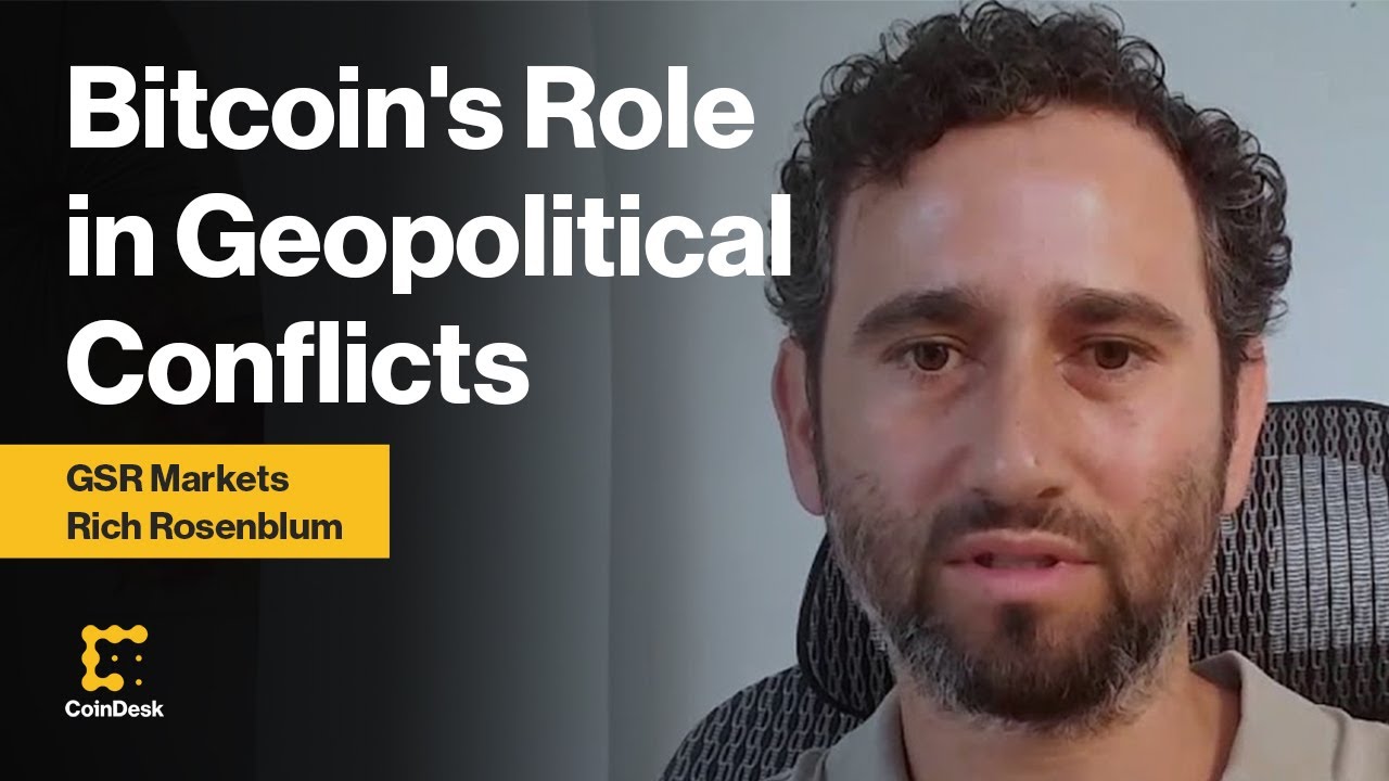 GSR Markets President on Bitcoin's Role in Geopolitical Conflicts - YouTube