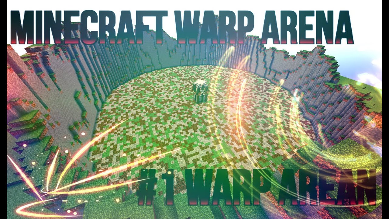 Minecraft Warp Arena - YouTube