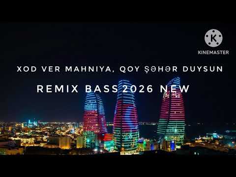 Xod ver mahnıya, qoy şəhər duysun,