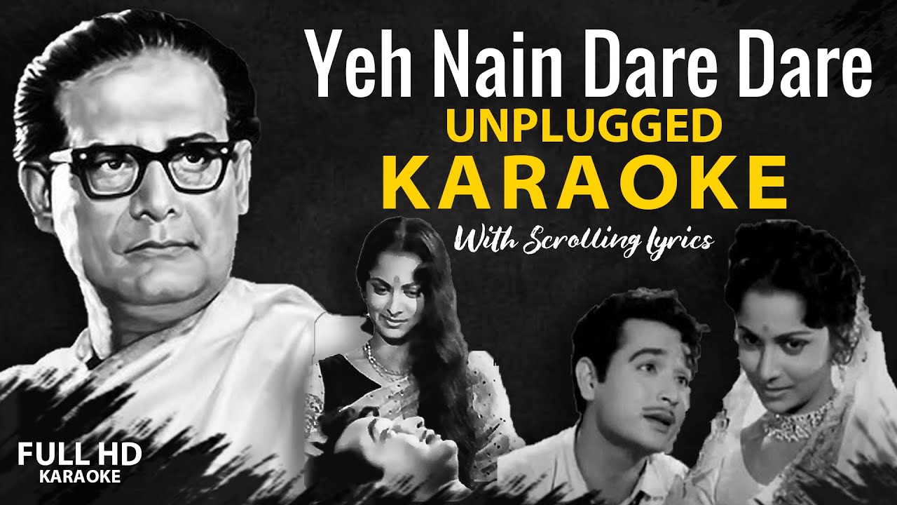 Yeh Nain Dare Dare - Unplugged Karaoke | Hemant Kumar Song Karaoke With ...