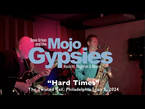 The Mojo Gypsies - Hard Times | Twisted Tail, Jan 5, 2024 - YouTube