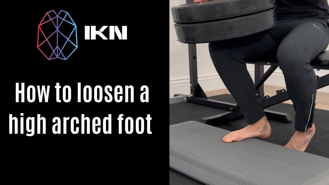 How To Loosen A High Arched Foot - YouTube