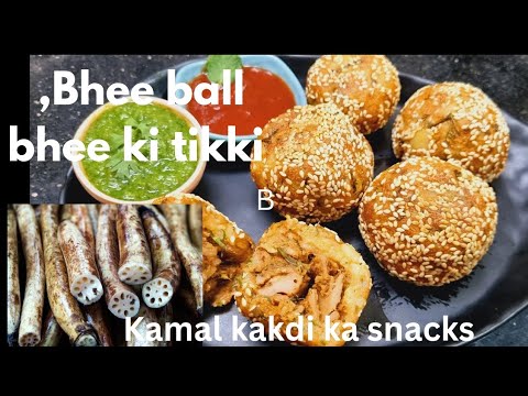 bhee se bane balls, Kamal kakdi se bana snacks, sindhi bhee ku tikki ...