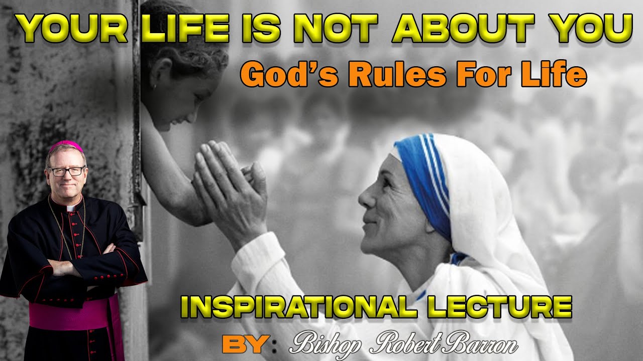 Your Life is Not About You Inspirational Lecture By:Bishop Robert ...